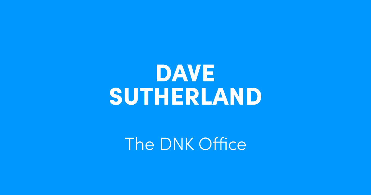 The Office of Dave Sutherland